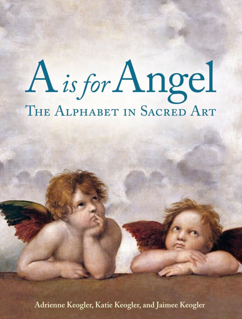 A is for Angel: The Alphabet in Sacred Art - Mixed Media Resources